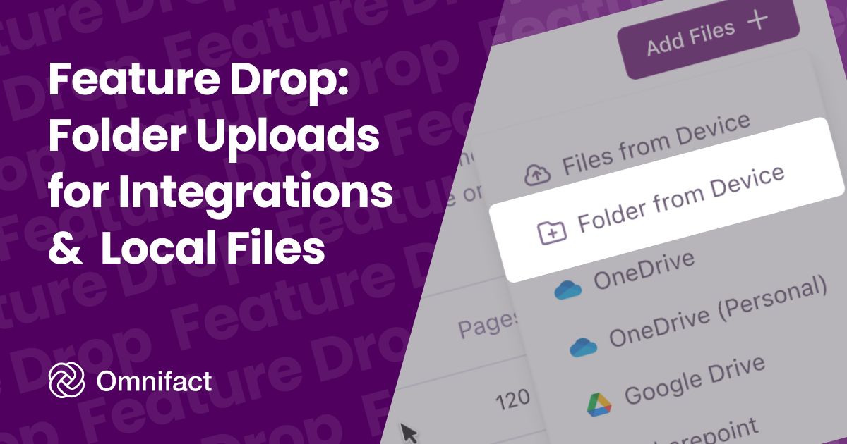 Feature Drop: Folder Uploads for Integrations & Local Files | Omnifact